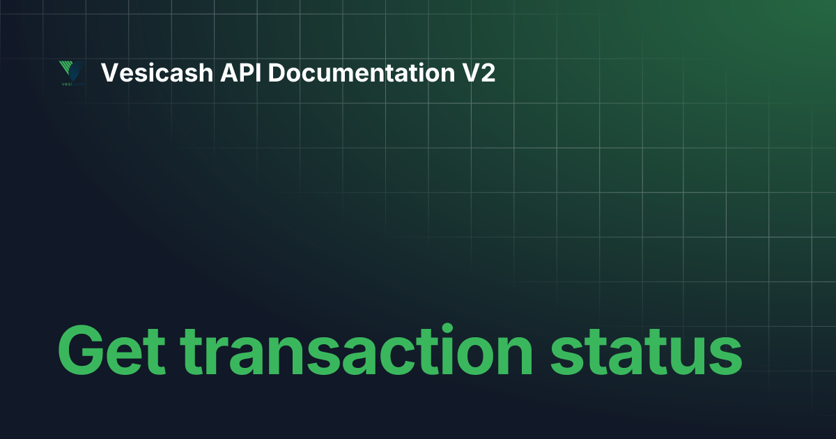 Get payment details | Vesicash API Documentation V2